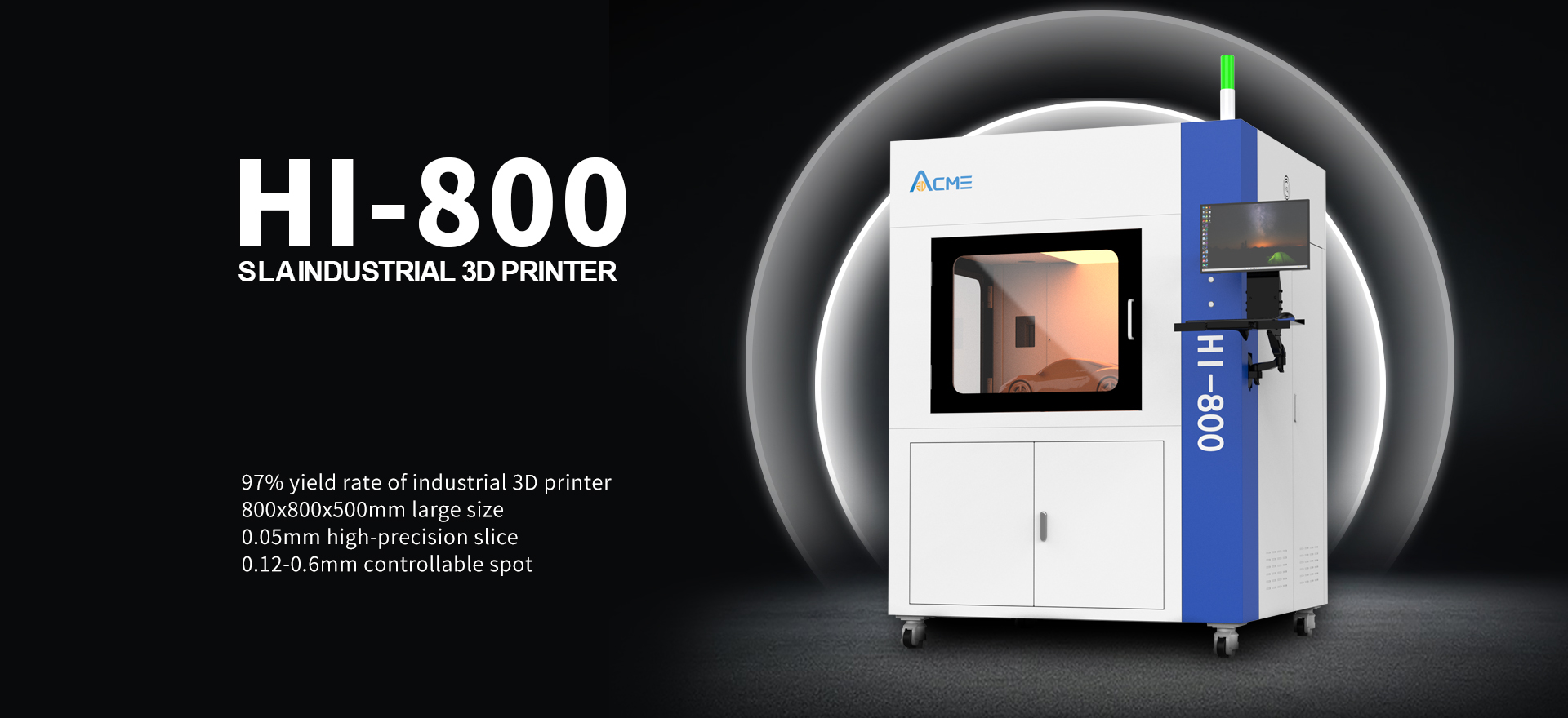Industrial SLA 3D printer HI800 | ACME3D